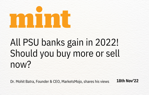 All PSU banks gain in 2022! Should you buy more or sell now?