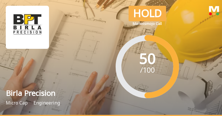 Birla Precision Technologies Receives 'Hold' Rating from MarketsMOJO ...